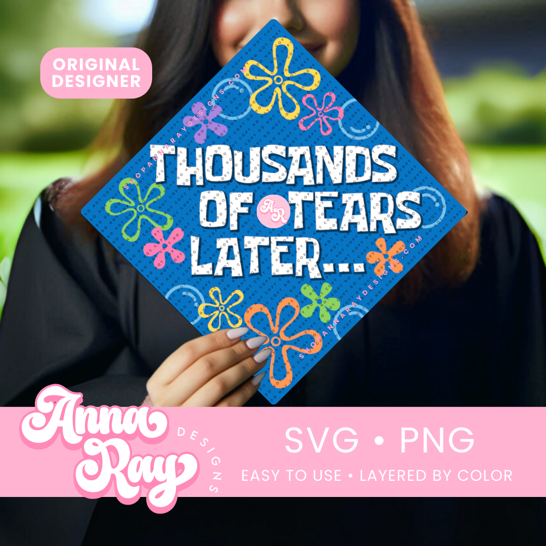 GC Thousands of Tears Later SVG PNG – Anna Ray Designs