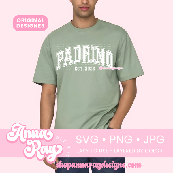 Padrino Est. 2026 SVG PNG JPG – Anna Ray Designs